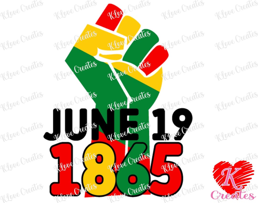 June 19 1865 Fist | Juneteenth PNG - Etsy