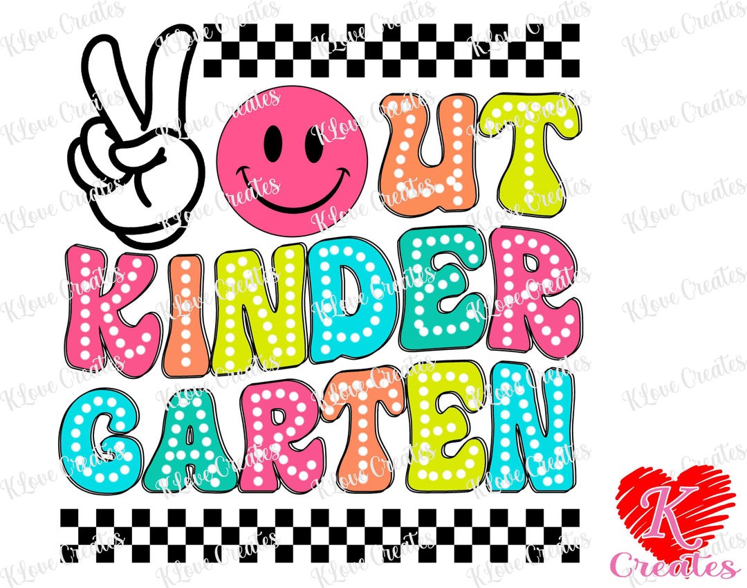 Peace Out Kindergarten | School PNG - Etsy