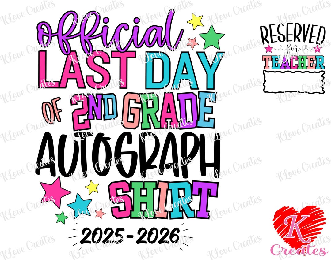 Officially Last Day of 2nd Grade Autograph Shirt | Girl Shirt | School ...