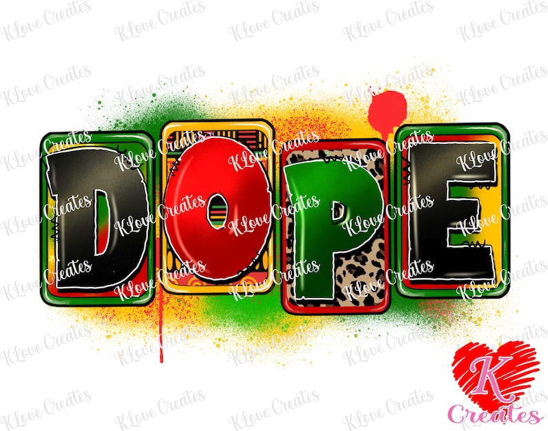 Dope | Juneteenth PNG - Etsy