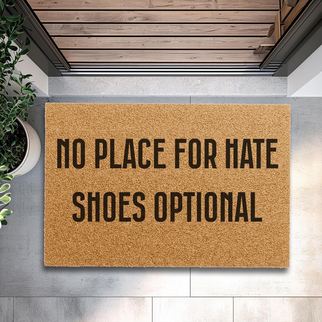 Inclusive No Place for Hate Shoes Optional Coir Doormat for Progressive ...