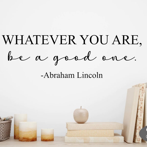 Whatever You Are Be a Good One - Etsy