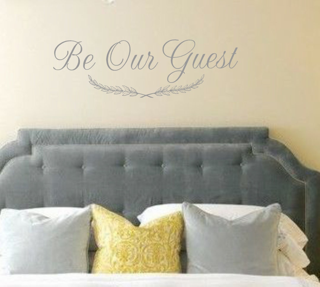 Be Our Guest Vinyl Wall Decal Lettering Bedroom Decor Lettering for the ...