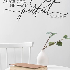 As for God, His Way is Perfect Psalm 18:30 Vinyl Wall Decal Bible Verse ...