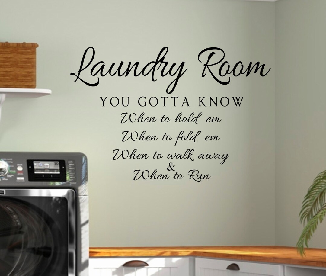 Laundry-vinyl Wall Decal Laundry Know When to Hold Em Laundry Room ...