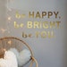 Vinyl Wall Decal- Be Happy Be Bright Be You-inspirational Wall Quotes ...