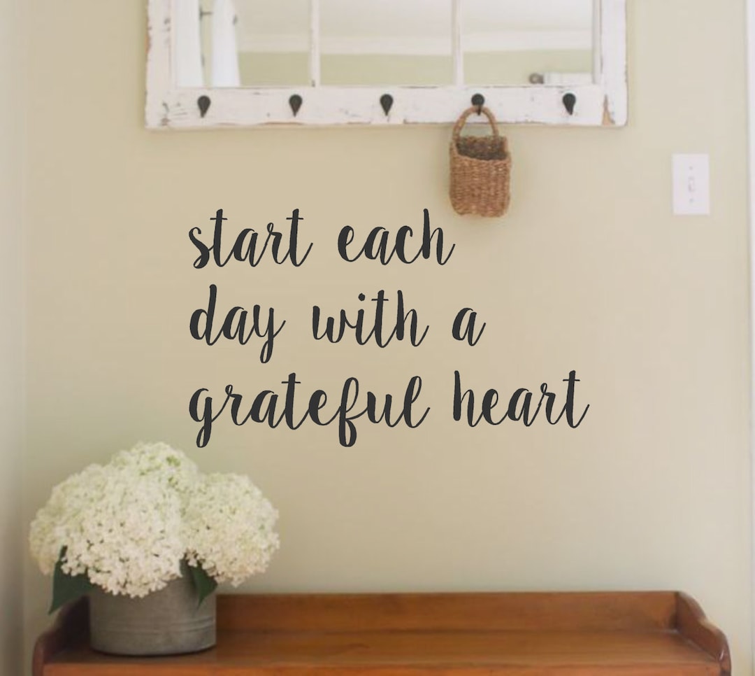 Start Each Day With a Grateful Heart-vinyl Wall Decal- Inspirational ...