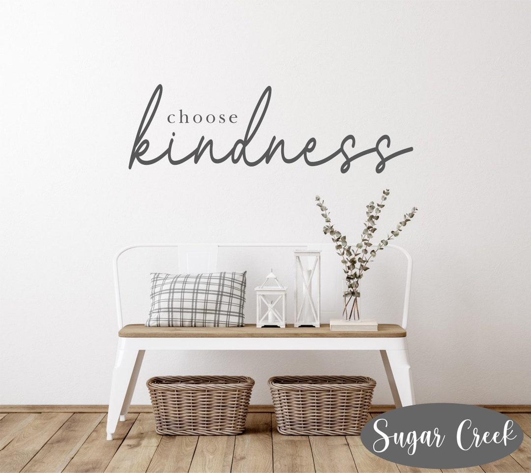 Choose Kindness Vinyl Decal Inspirational Quotes Happy - Etsy