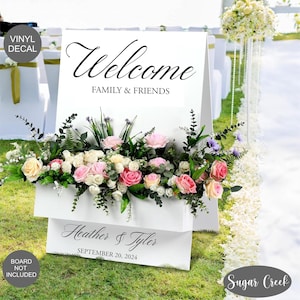 Welcome Family & Friends With Names and Date Vinyl Decal-wedding Flower ...