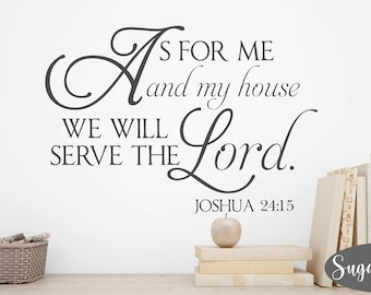 As for Me and My House We Will Serve the Lord Joshua 24 15 - Etsy
