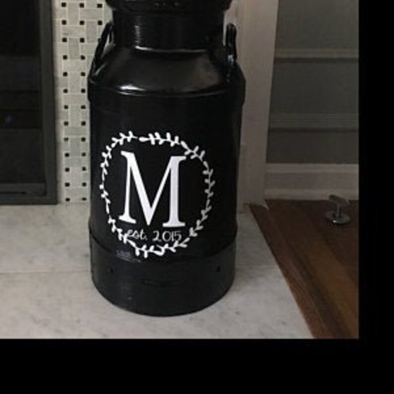 Milk Can Decal Vinyl Decal Only Farmhouse Decor Monogram - Etsy