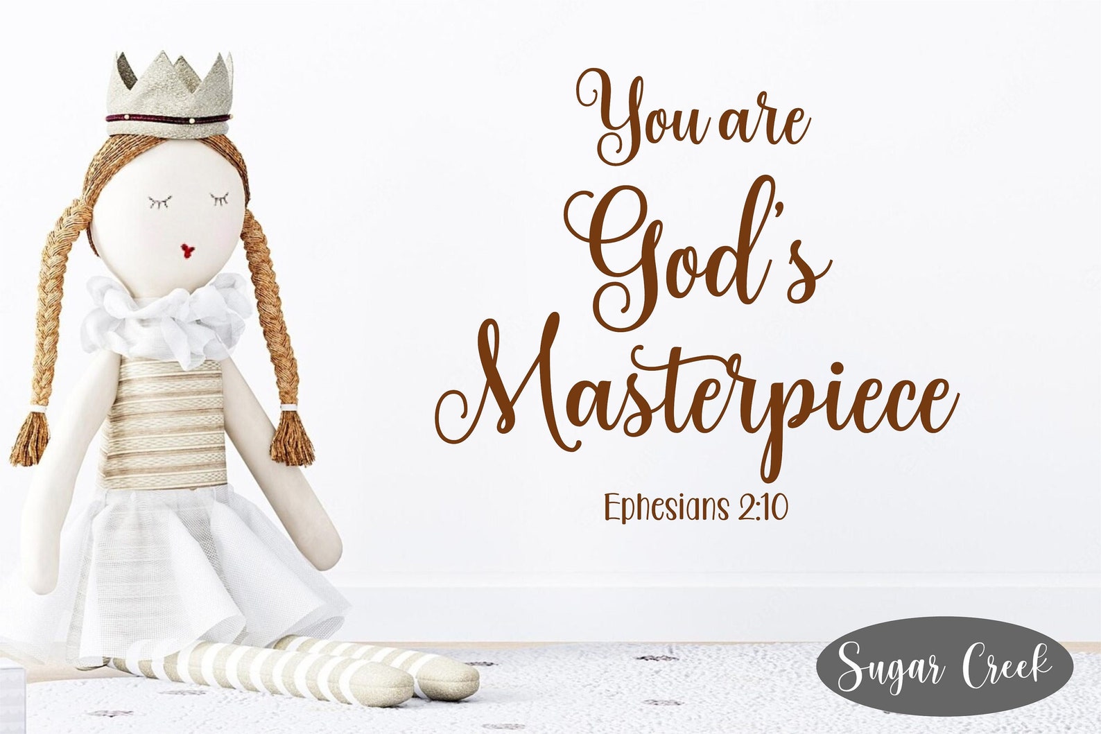 You Are God's Masterpiece Ephesians 2:10 Vinyl Wall Decal- Nursery ...