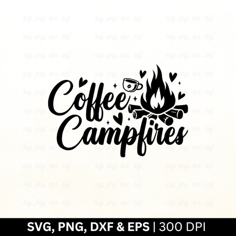 Coffee Campfires Svg File | Camping Svg, Happy Camper Svg, Camping ...