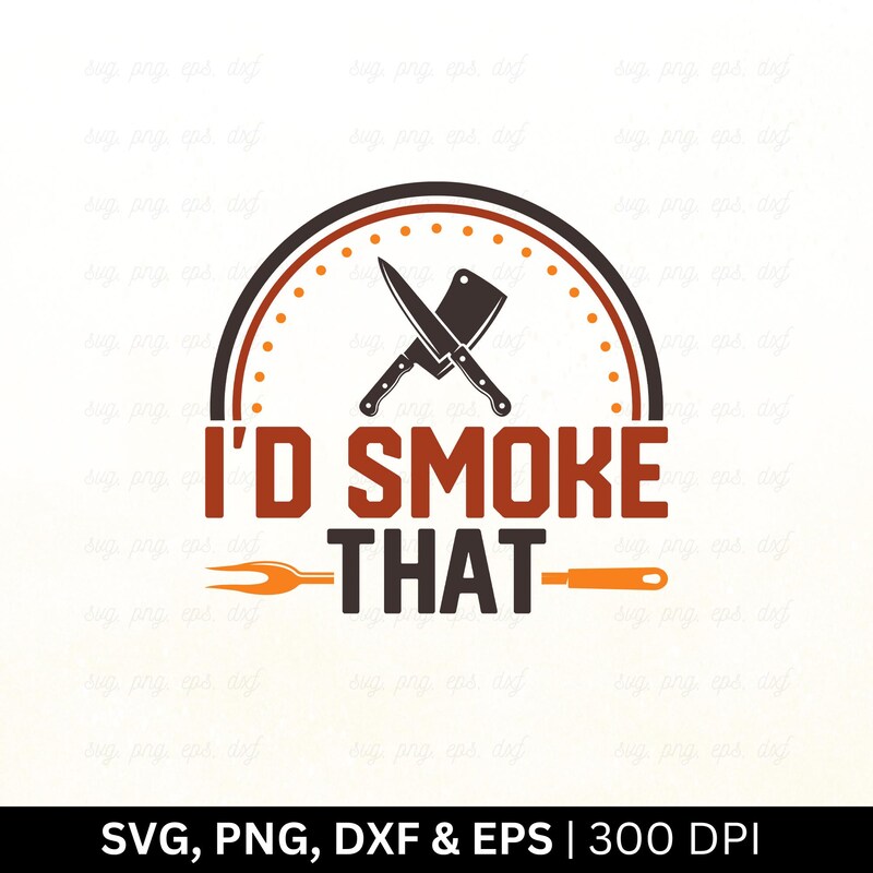 I'd Smoke That Svg - Etsy