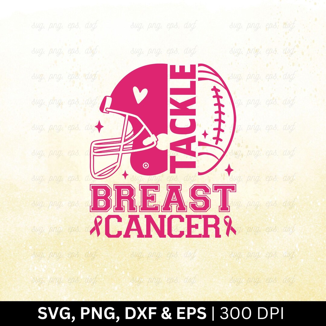 Tackle Breast Cancer Svg Png, Breast Cancer Awareness Svg, Football ...