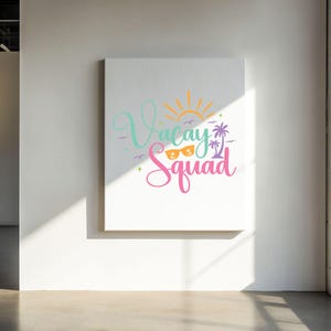 Vacay Squad Svg Png, Family Sign Svg, Cousin Squad, Family Vacation Svg ...