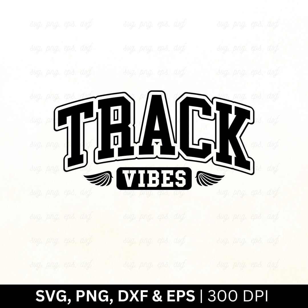 Track Vibes Svg File | Track and Field Svg | Running Svg, Track Mom Svg ...
