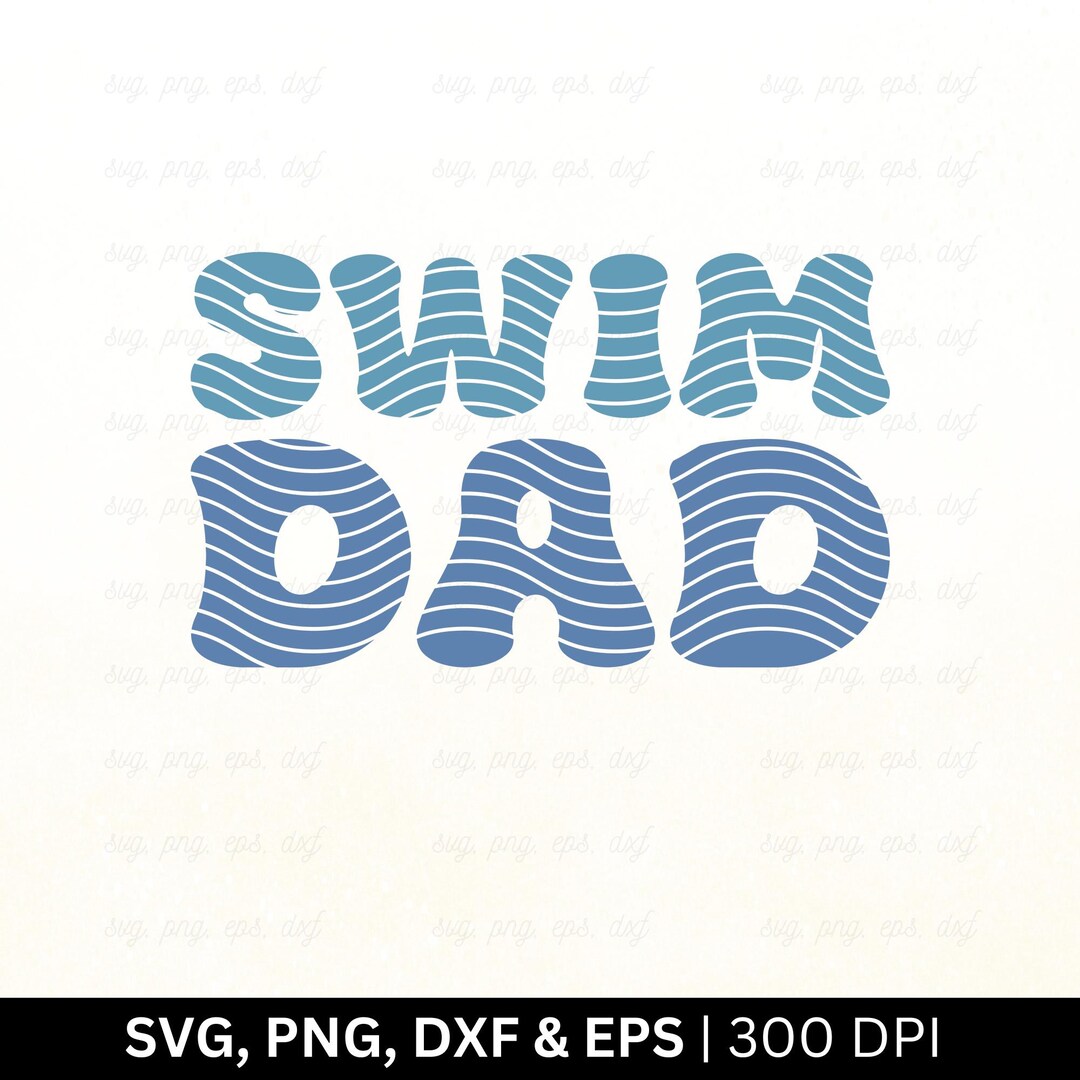 Swim Dad Svg Png | Swimming Svg | Swimmer Svg | Swim Svg, Swimming ...