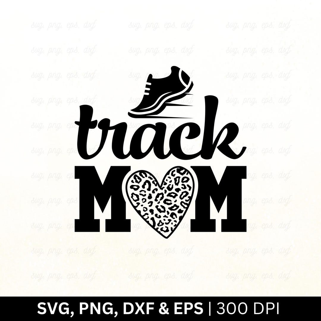 Track Mom Svg File, Track and Field Svg, Running Svg, Track Mom Svg ...
