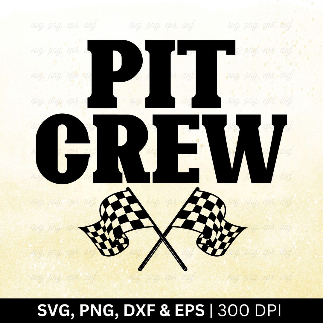 Pit Crew SVG: Racing Flags, Car Automotive Cut File (digital Download ...