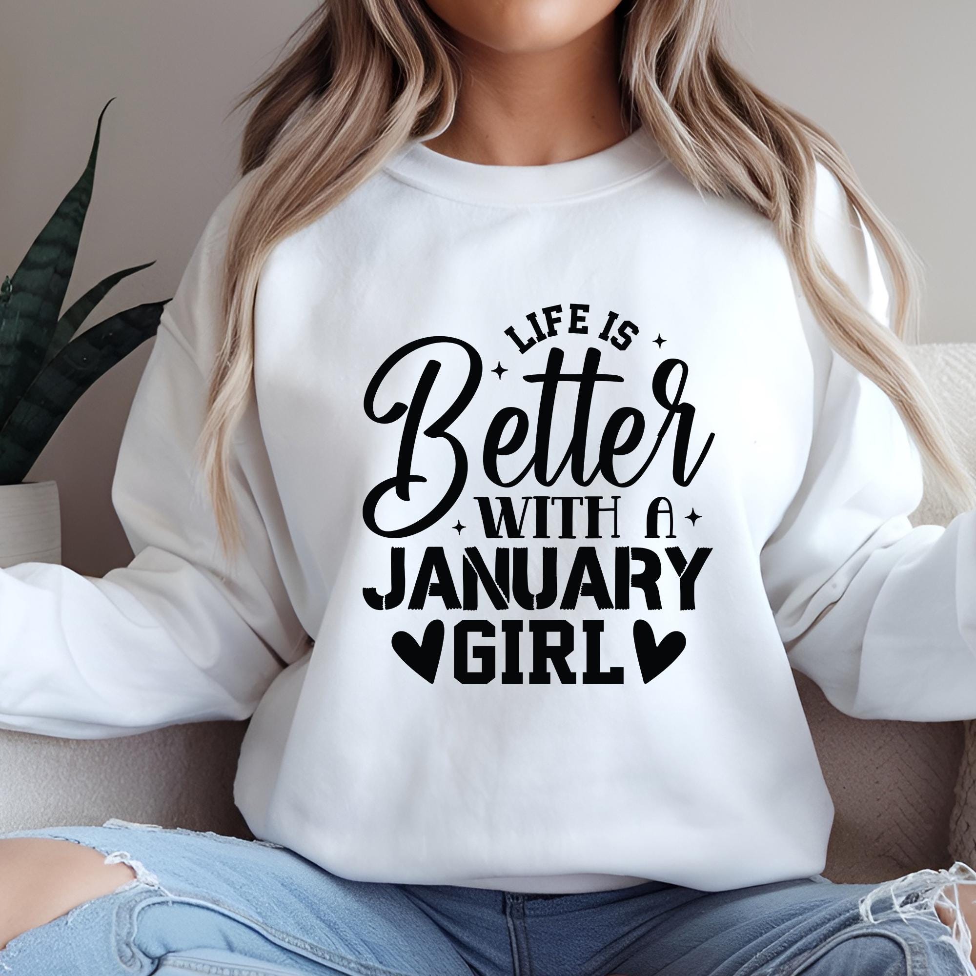 Life is Better With A January Girl Svg | Birthday Month Svg | Birthday ...