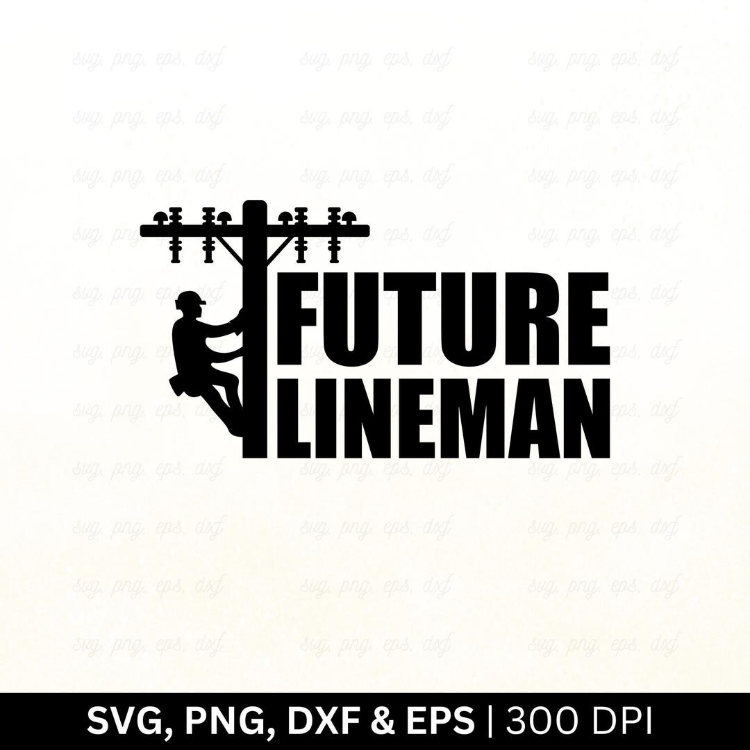 Future Lineman Svg, Lineman Svg, Electrician Svg, Blue Collar Worker ...