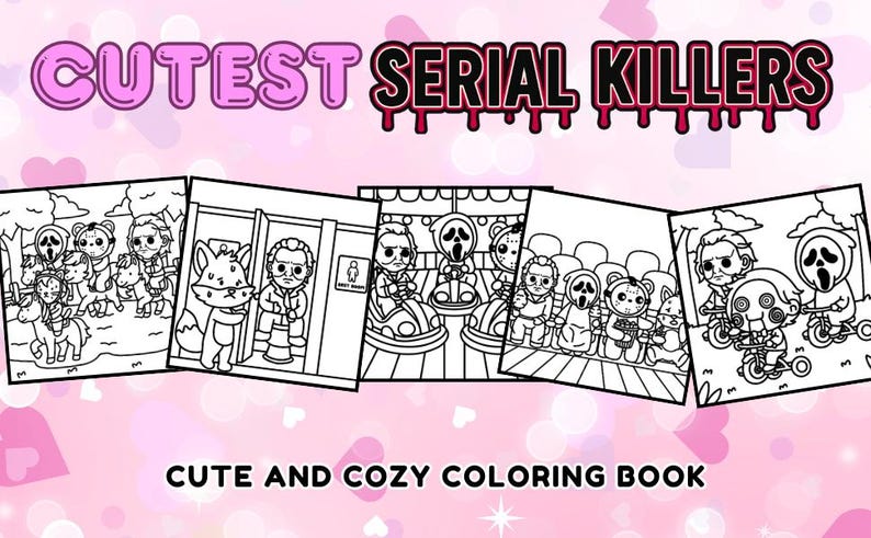 Cutest Serial Killers 1 Pack #4 : Cute and Cozy Coloring Books for ...