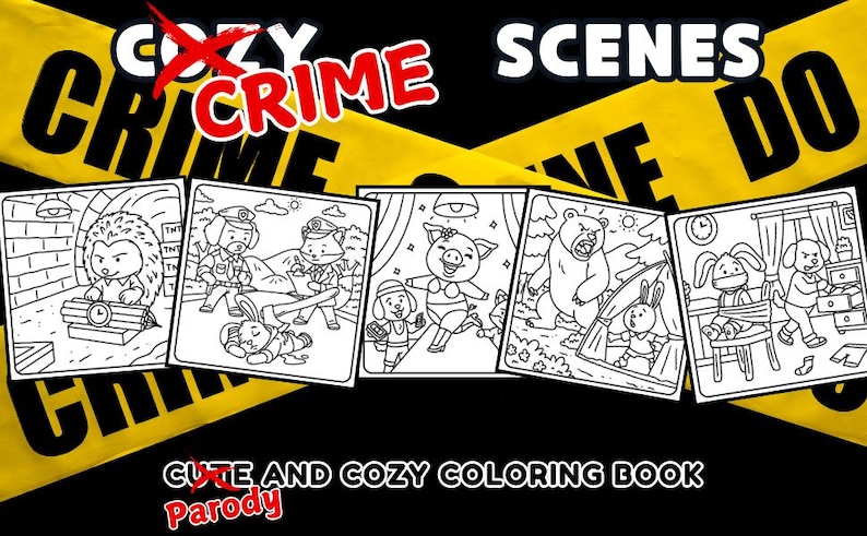 Cozy Crime Scenes : Livre De Coloriage Relaxant Et Mignon D'humour Noir ...