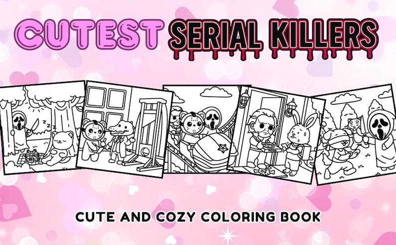 Cutest Serial Killers 1 Pack #3 : Cute and Cozy Coloring Books for ...