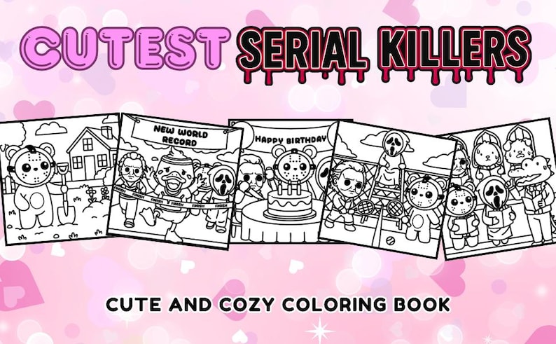 Cutest Serial Killers 1 Pack #4 : Cute and Cozy Coloring Books for ...