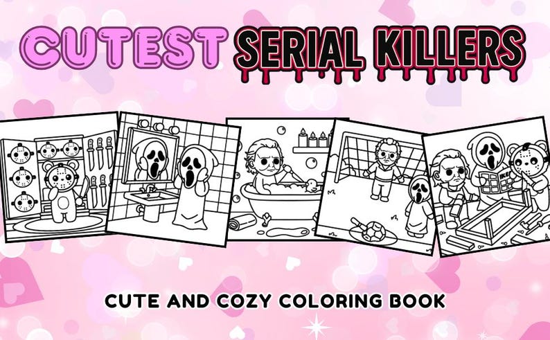 Cutest Serial Killers 1 Pack #1 : Cute and Cozy Coloring Books for ...
