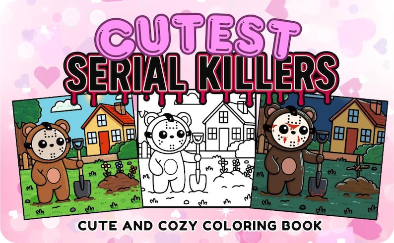 Cutest Serial Killers 1 Pack #1 : Cute and Cozy Coloring Books for ...