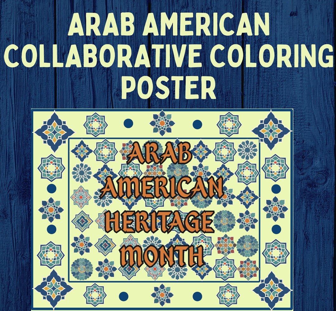 Arab American Heritage Month Collaborative Coloring Poster | Islamic ...