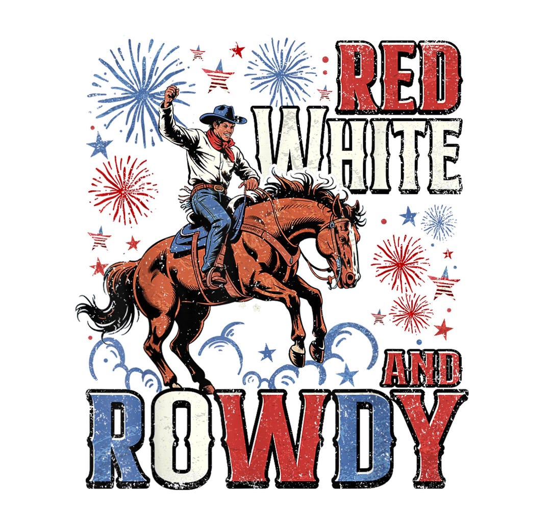 Red White and Rowdy Png Distressed USA Png Boy USA Png Rodeo Png ...