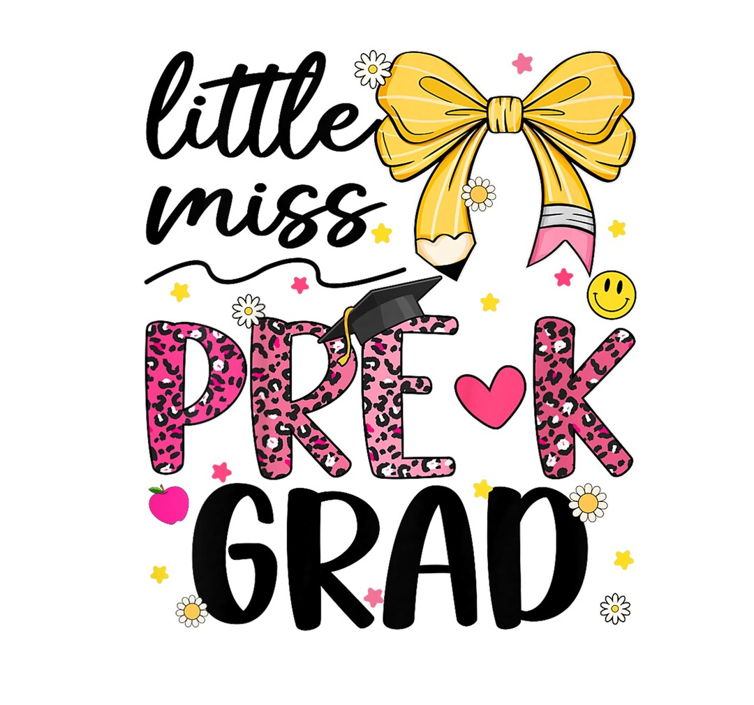 Miss Pre-k Grad Png Sublimation Design Download, Last Day of School Png ...