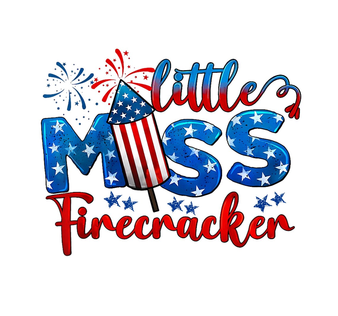 Little Miss Firecracker Png, 4th July Png Kids Toddler, Little Mister ...