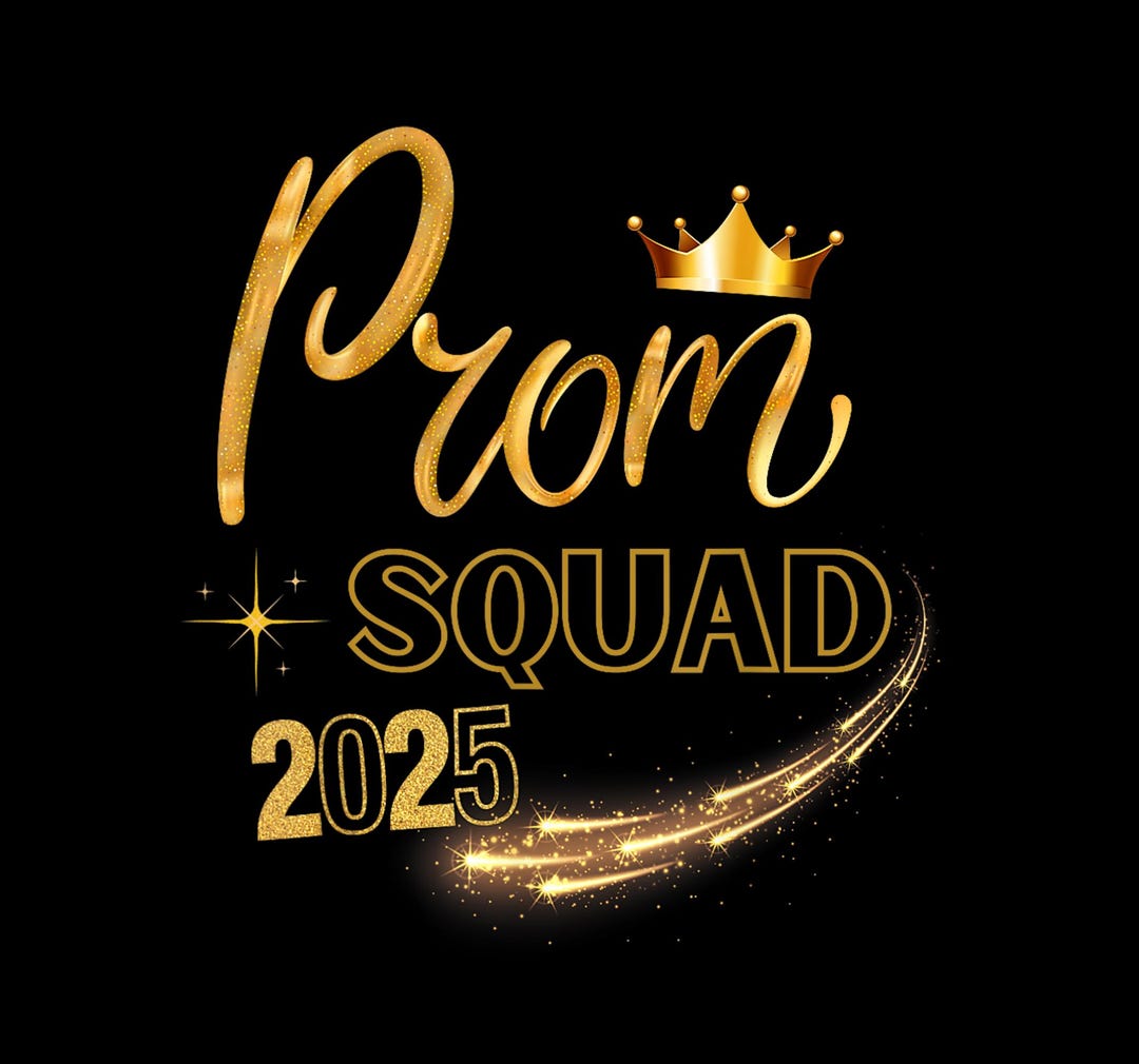 Prom Squad 2025 Png, Graduation Png,school Prom Png, End of School Png ...