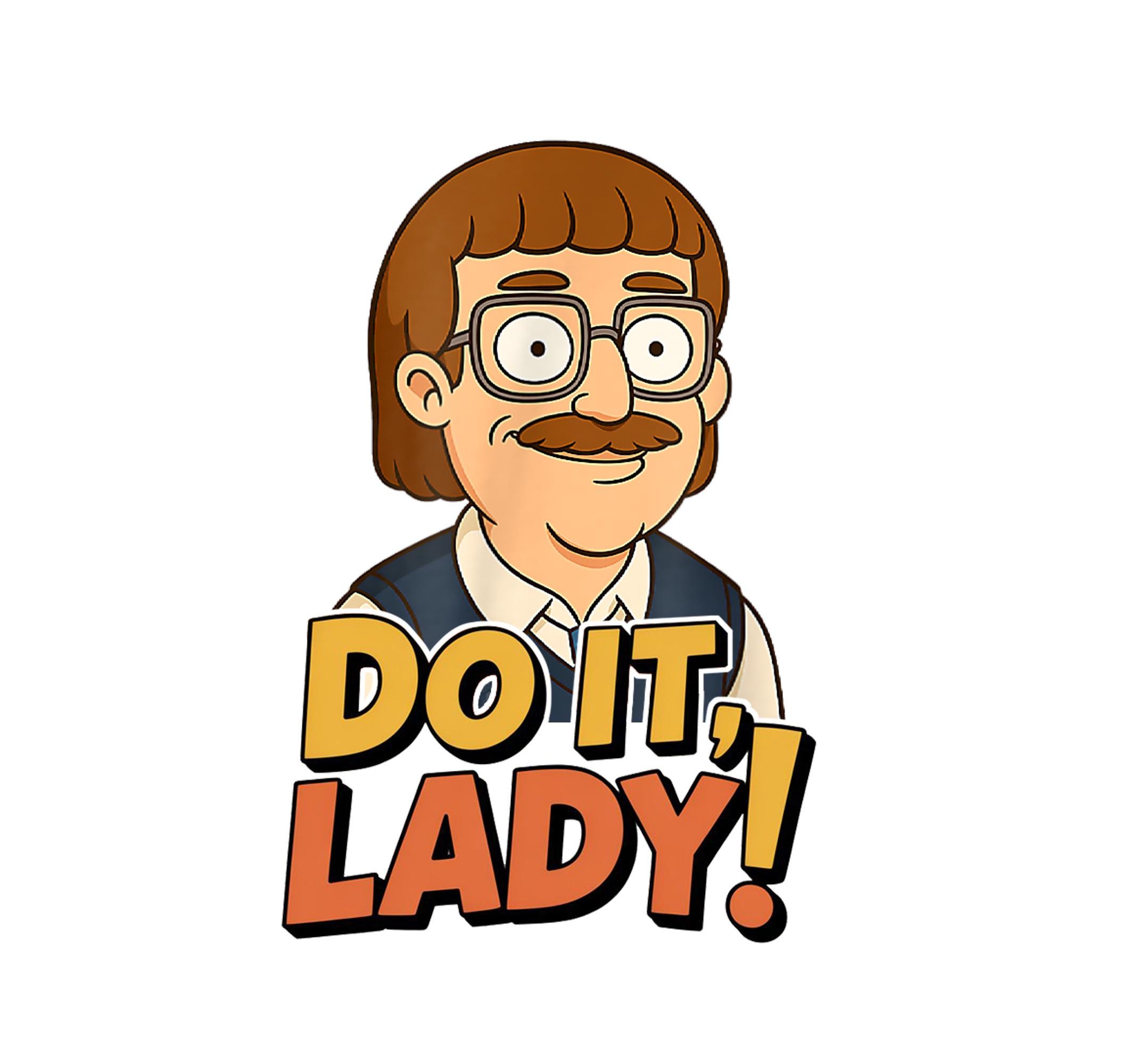 Do It Lady! Chit PNG, Viral Meme Digital Download, Funny Internet ...
