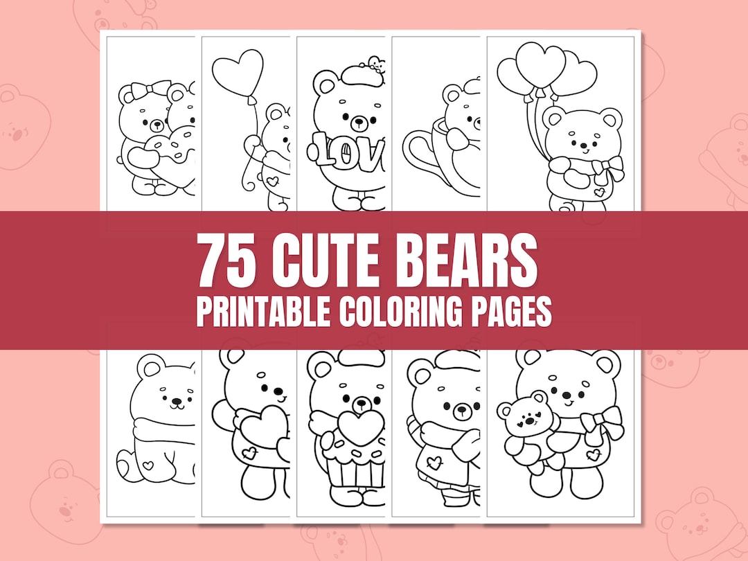 75 Cute Bear Printable Coloring Pages for Kids | Cute Bear Coloring ...