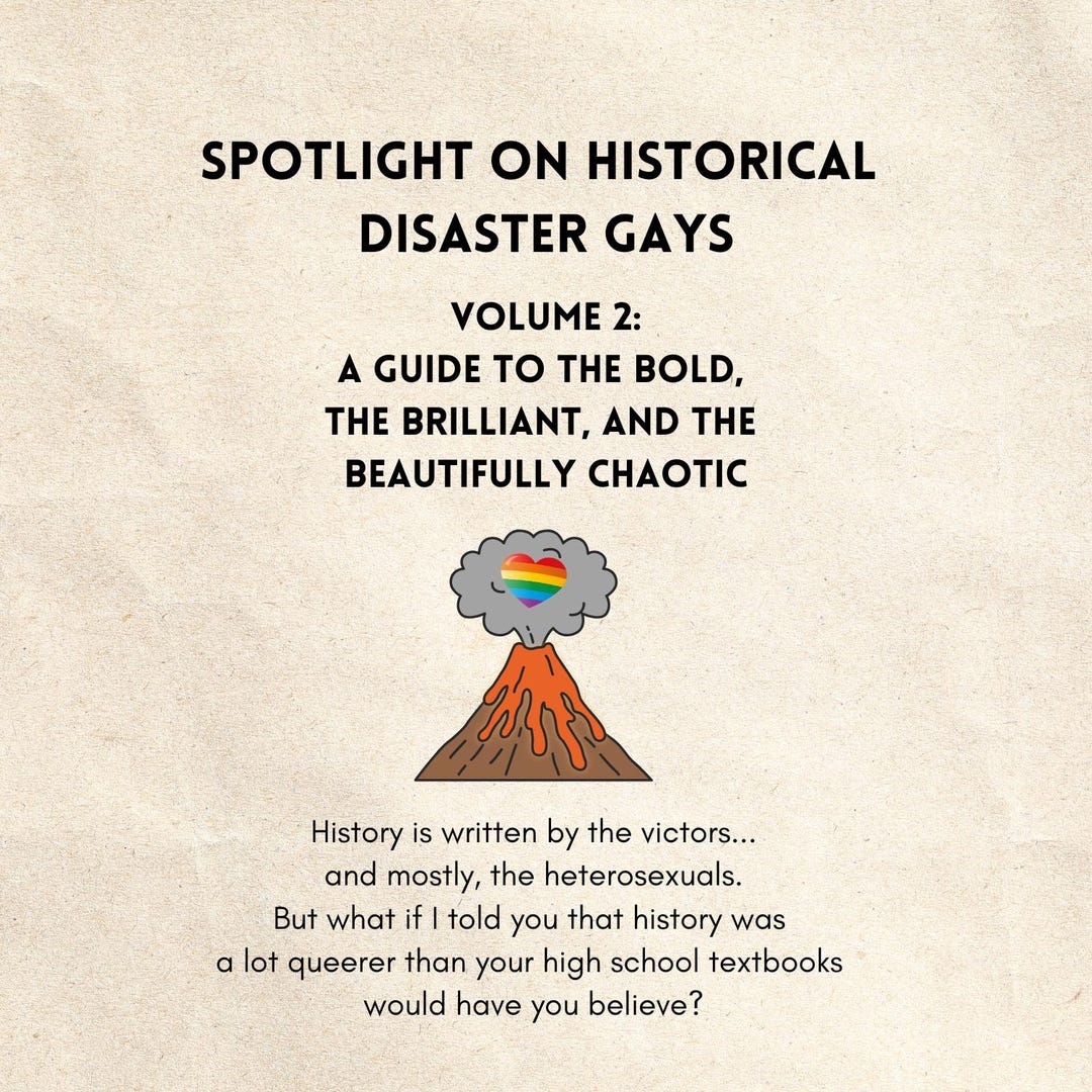 Historic Gay Icons: Spotlight on Historical Disaster Gays – Volume Two ...