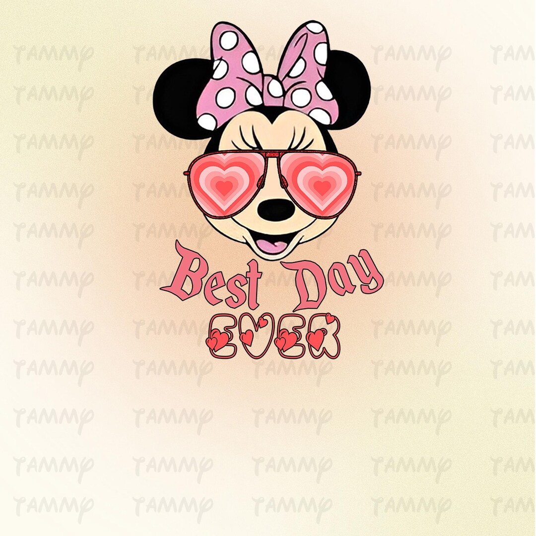 Minnie Best Day Ever Png, Minnie Best Day Ever Shirt Design Png, Best ...