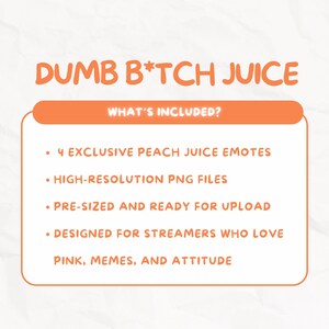 Dumb B*tch Peach Juice Emotes Set, Sassy Channel Points Pack, Twitch ...