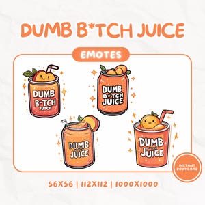 Dumb B*tch Peach Juice Emotes Set, Sassy Channel Points Pack, Twitch ...