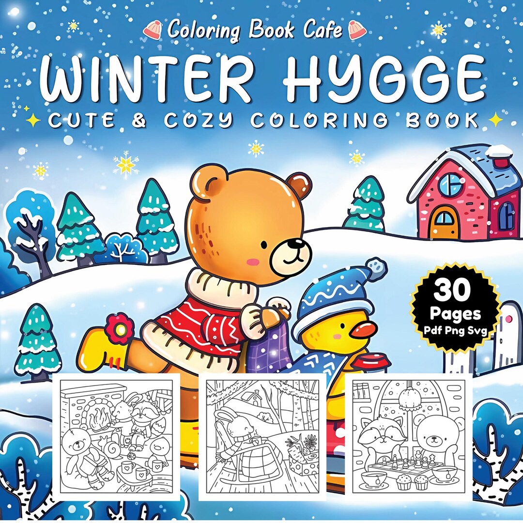 30 Winter Hygge Cute and Cozy Coloring Book Pages| Bold and Easy ...