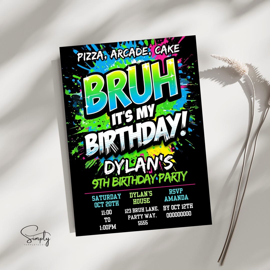 Bruh It's My Birthday Invitation, Bruh Neon Invitation, BRUH YOU IN ...