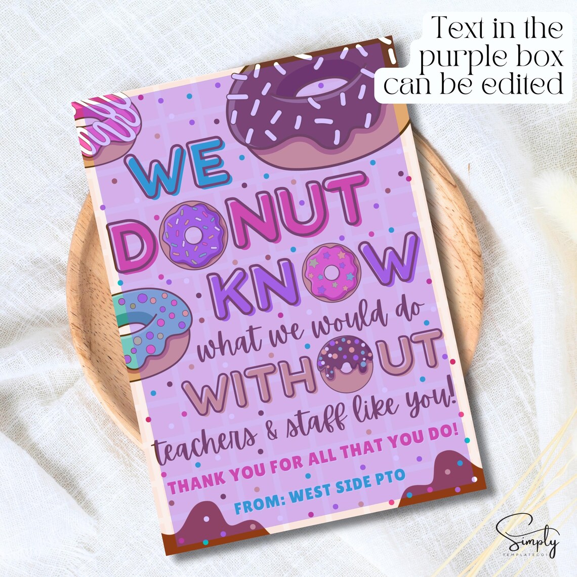 Donut Know What We Would Do Without You Sign We Appreciate You Teachers ...
