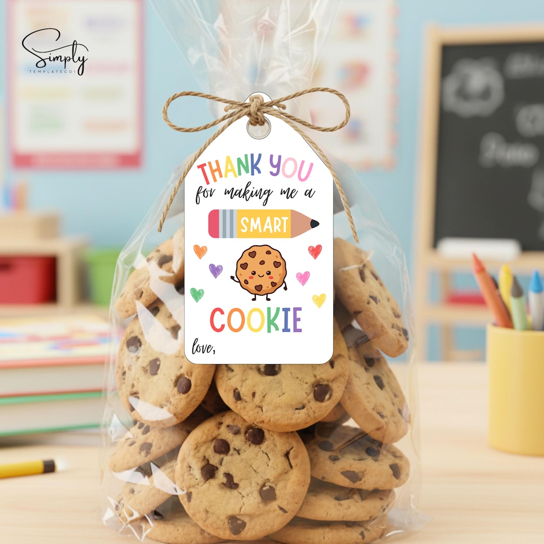 Printable One SMART COOKIE Gift Tag, Teacher Appreciation Tag, End of ...