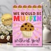 Muffin Appreciation Sign Printable Muffin Without You Mom Poster ...