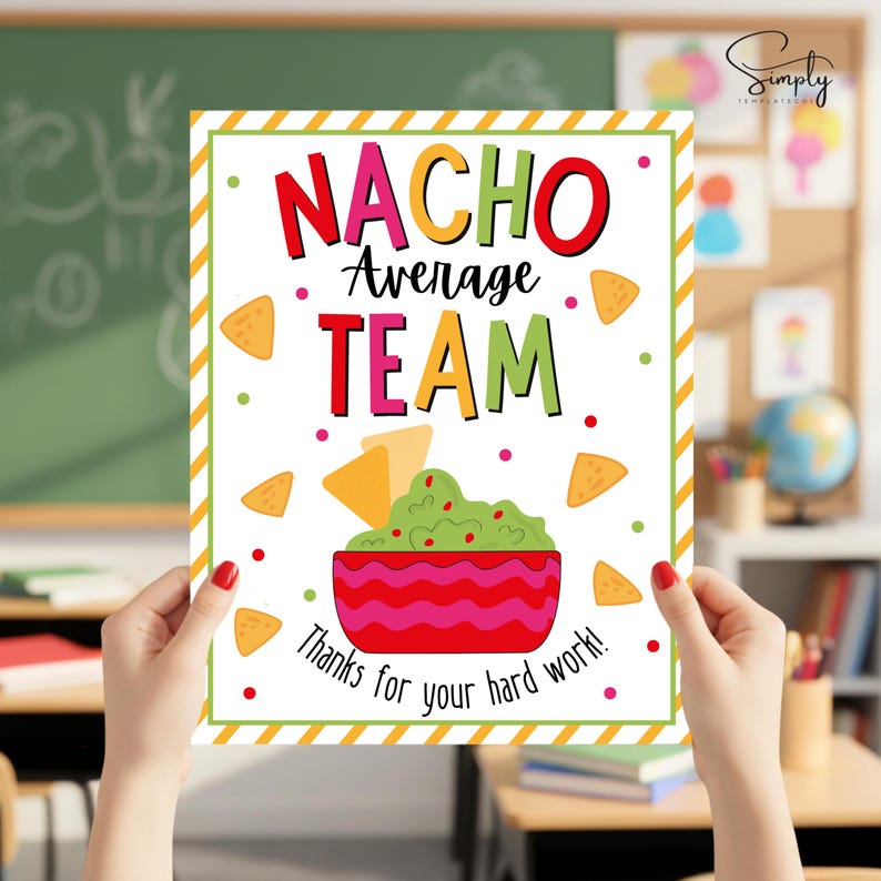 Nacho Average Team Appreciation Sign, Teachers Week Mexican Poster ...