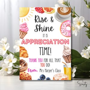 EDITABLE Rise & Shine Teacher Appreciation Sign, Teacher Appreciation ...